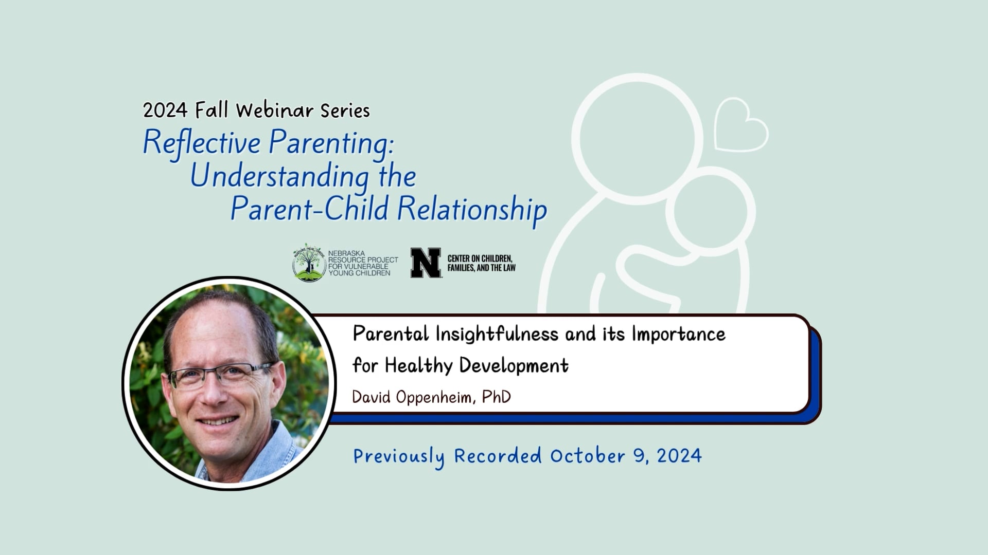 Parental Insightfulness: The Importance for Healthy Emotional Development | Nebraska Resource ...